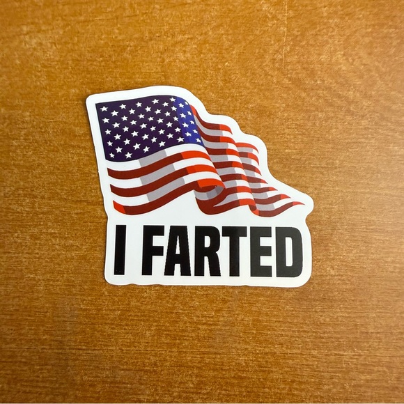 Design | American Flag I Farted Sticker | Poshmark